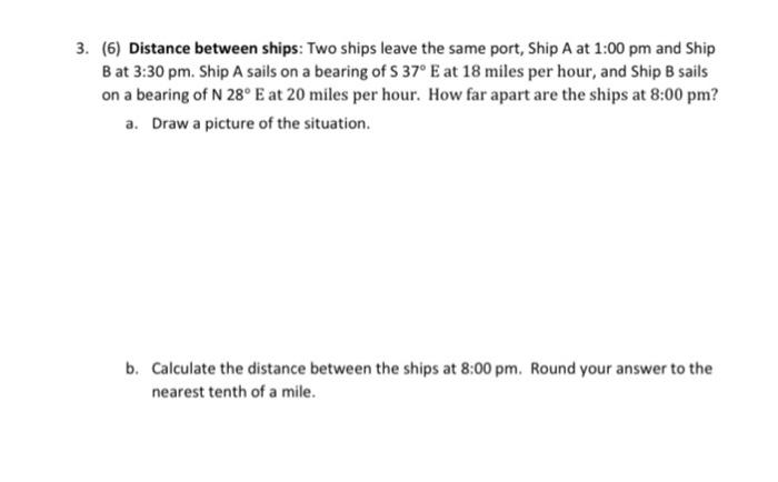 Solved 3. (6) Distance between ships: Two ships leave the | Chegg.com