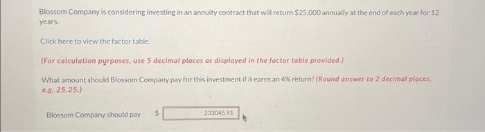 Solved Blossom Company is considering investing in an | Chegg.com