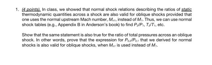 Solved 1. 4 points). In class, we showed that normal shock | Chegg.com