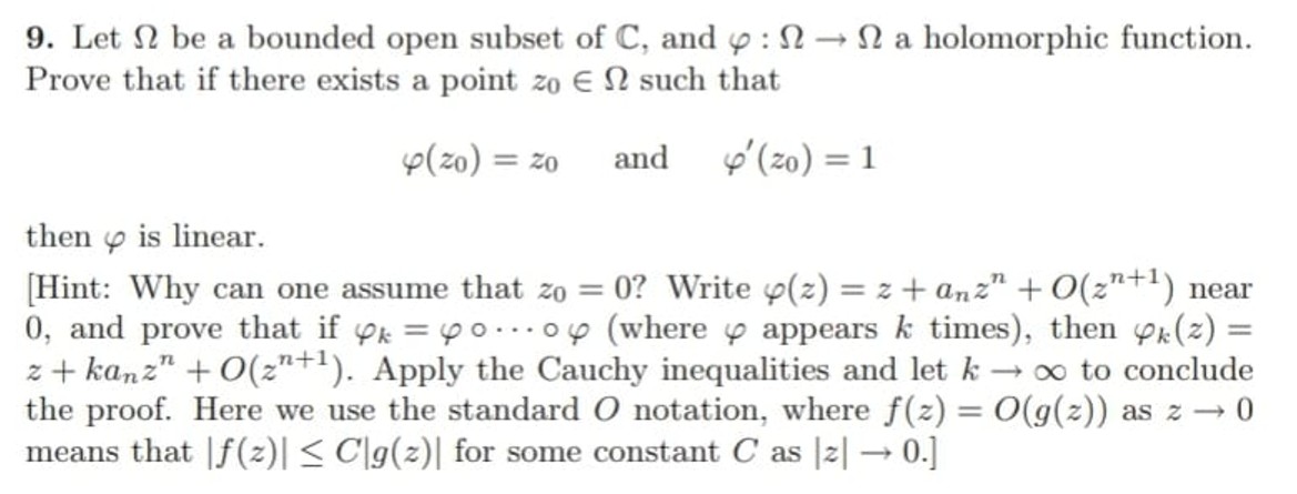Solved Let Ω ﻿be a bounded open subset of C, ﻿and φ:Ω→Ω ﻿a | Chegg.com