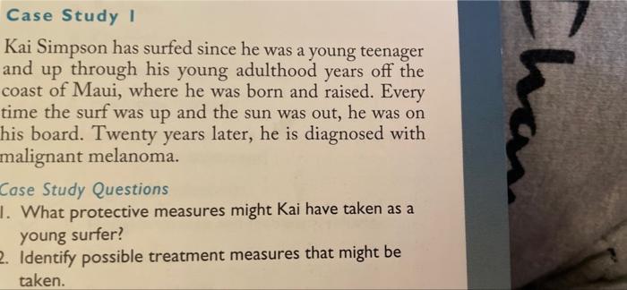 Case Study 1 Kai Simpson has surfed since he was a | Chegg.com