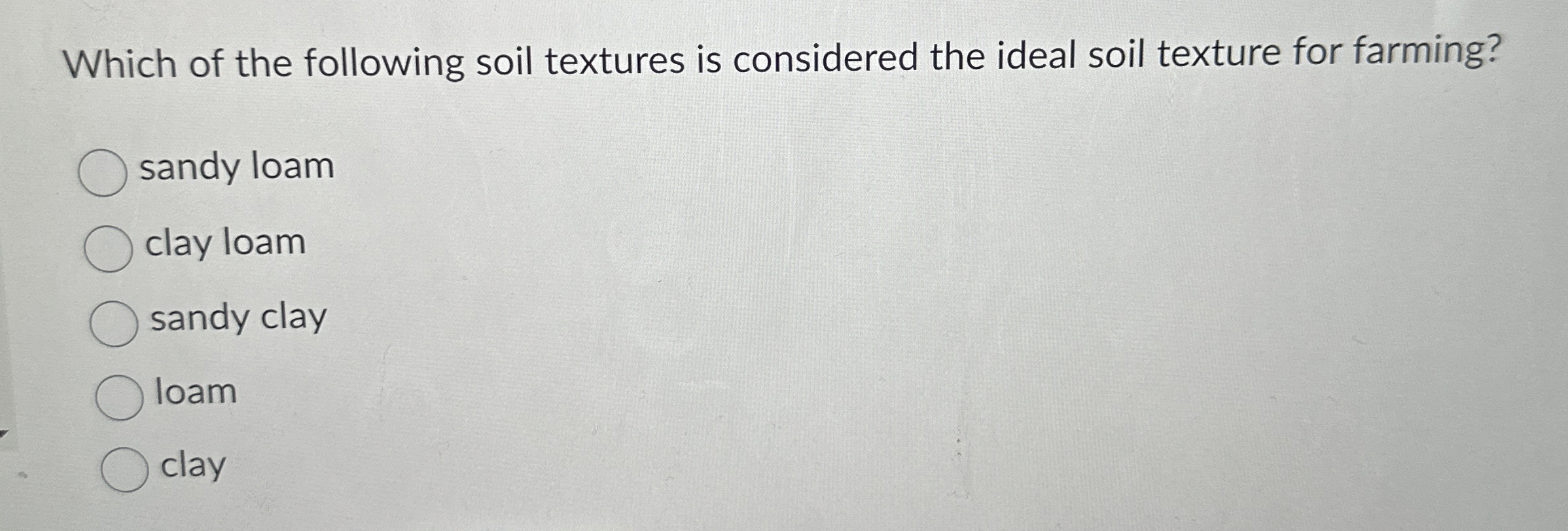 Solved Which of the following soil textures is considered | Chegg.com