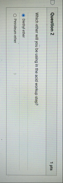 Solved Question 21 ﻿ptsWhich ether will you be using in the | Chegg.com