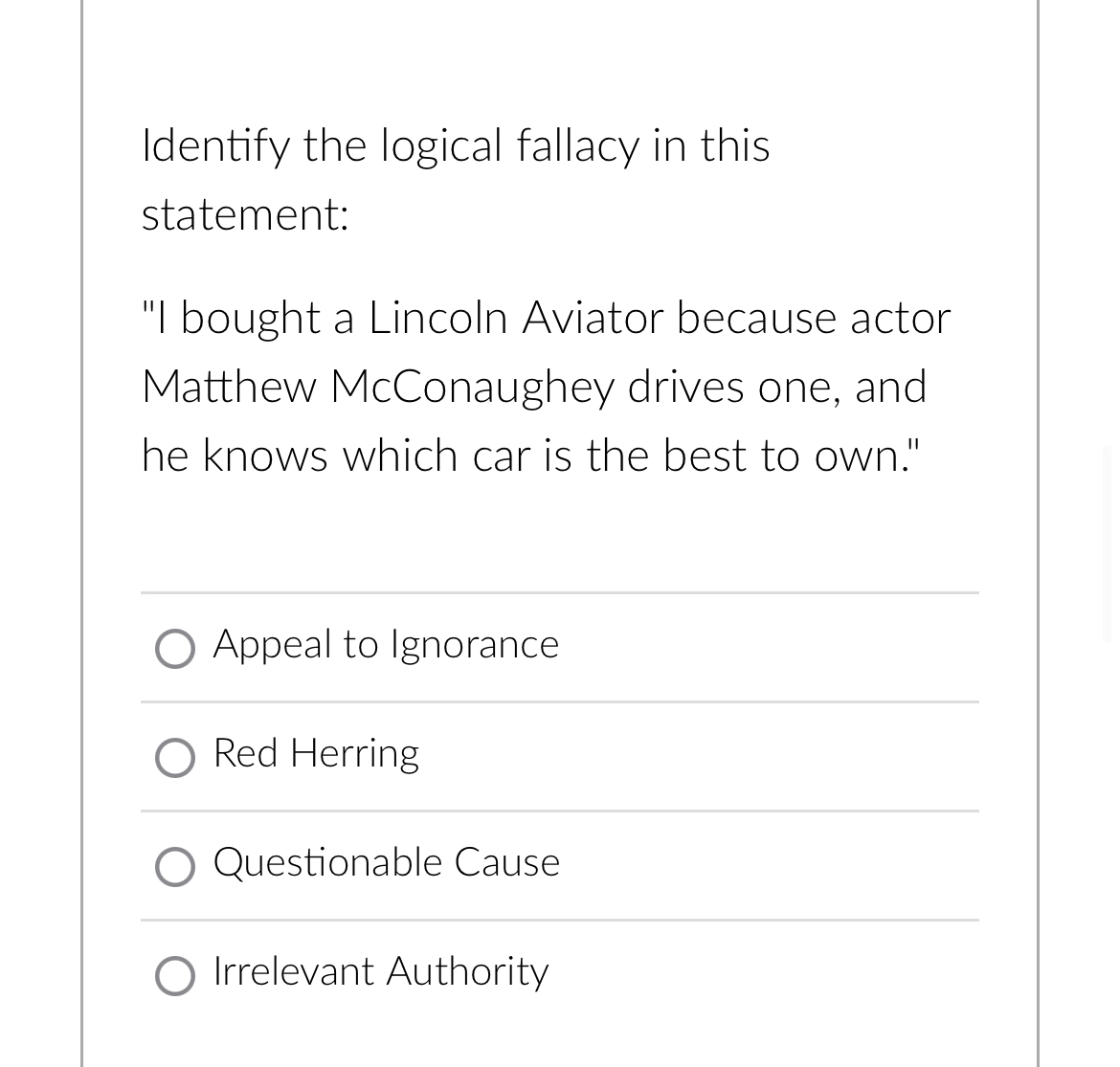 Solved Identify the logical fallacy in this statement:"I | Chegg.com