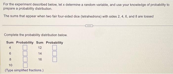 Solved For the experiment described below, let x determine a | Chegg.com