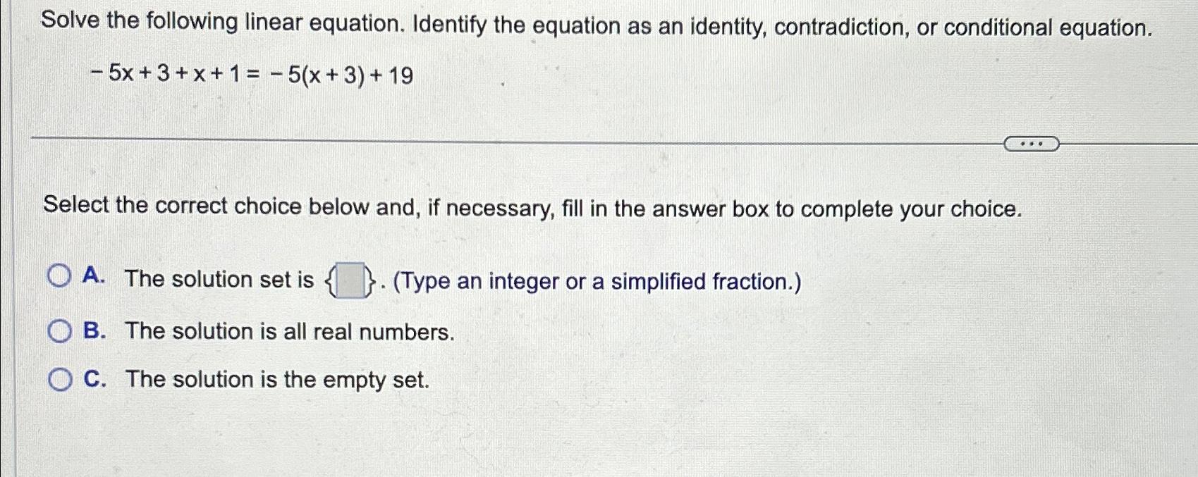 Solved Solve the following linear equation. Identify the | Chegg.com