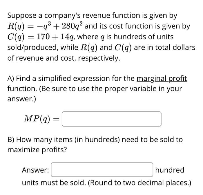 Solved Suppose a company's revenue function is given by | Chegg.com