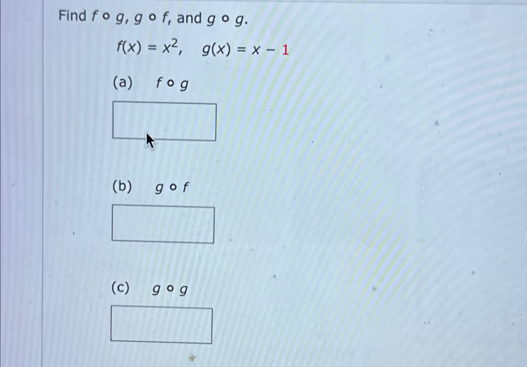 Solved Find f@g,g@f, ﻿and | Chegg.com