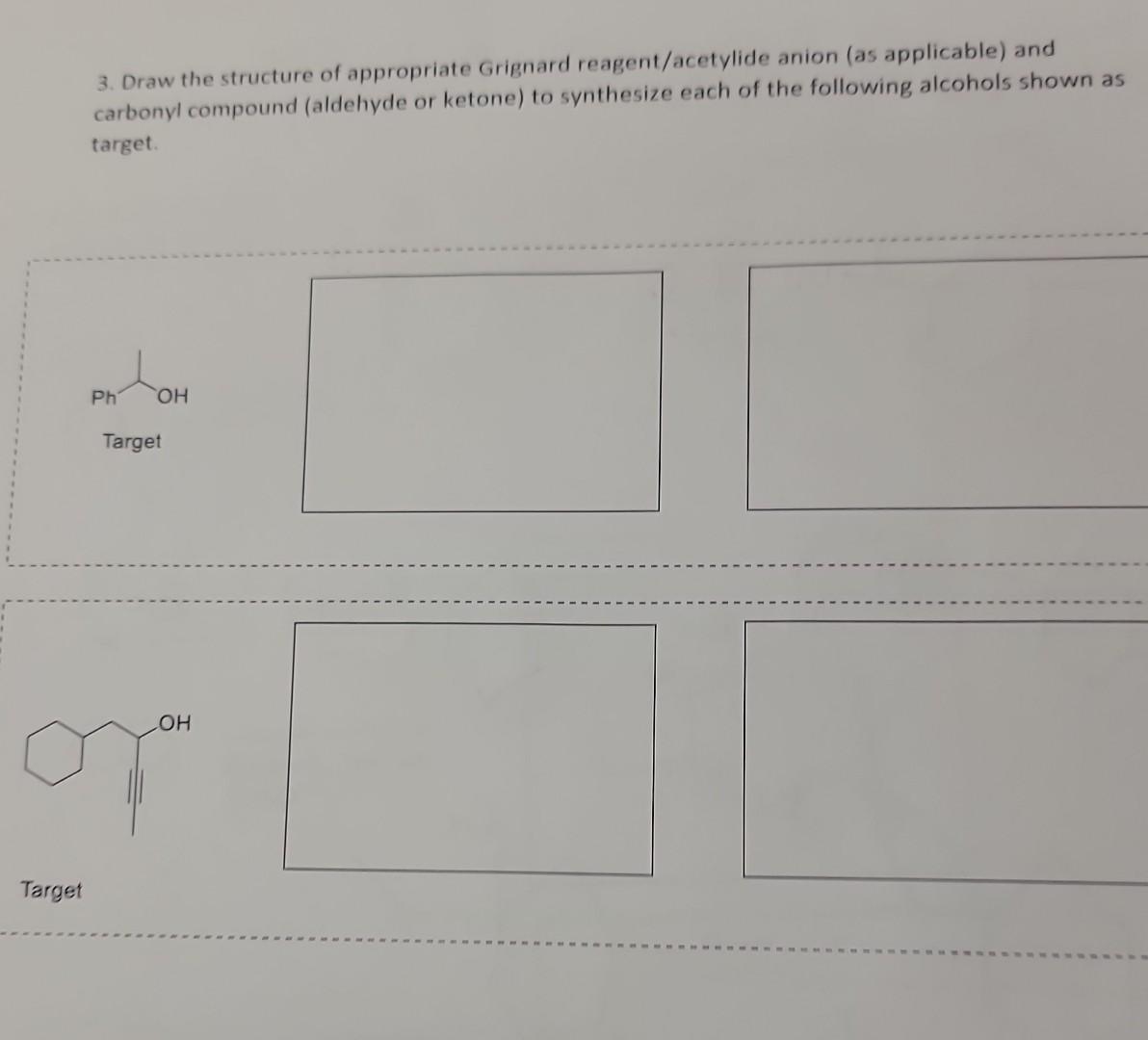 Solved 3. Draw the structure of appropriate Grignard | Chegg.com