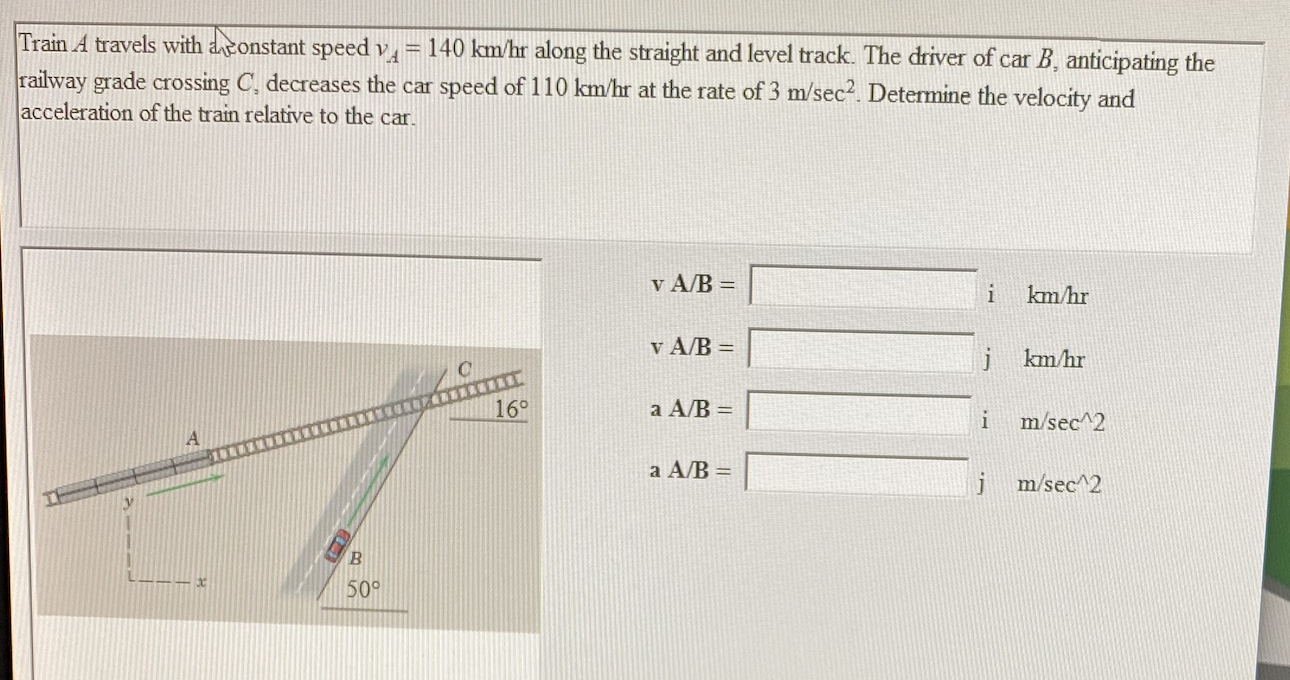 Solved Train A travels with a constant speed vA=140kmhr | Chegg.com