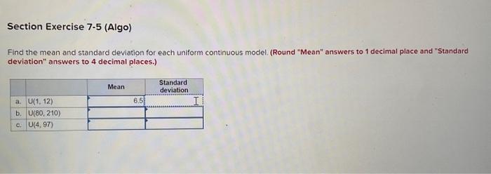 Solved Find the mean and standard deviation for each uniform | Chegg.com
