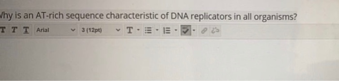 Solved why is an AT-rich sequence characteristic of DNA | Chegg.com