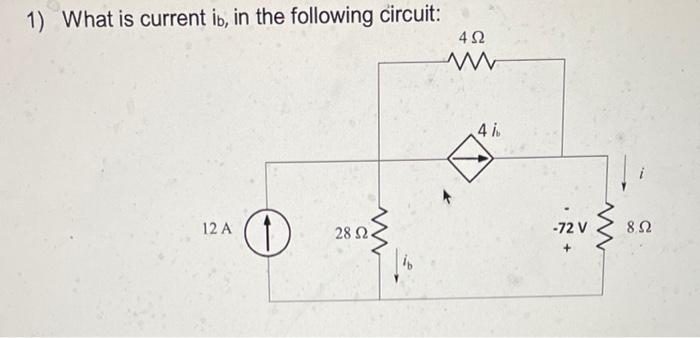 Solved 1) What is current ib, in the following circuit: 432 | Chegg.com