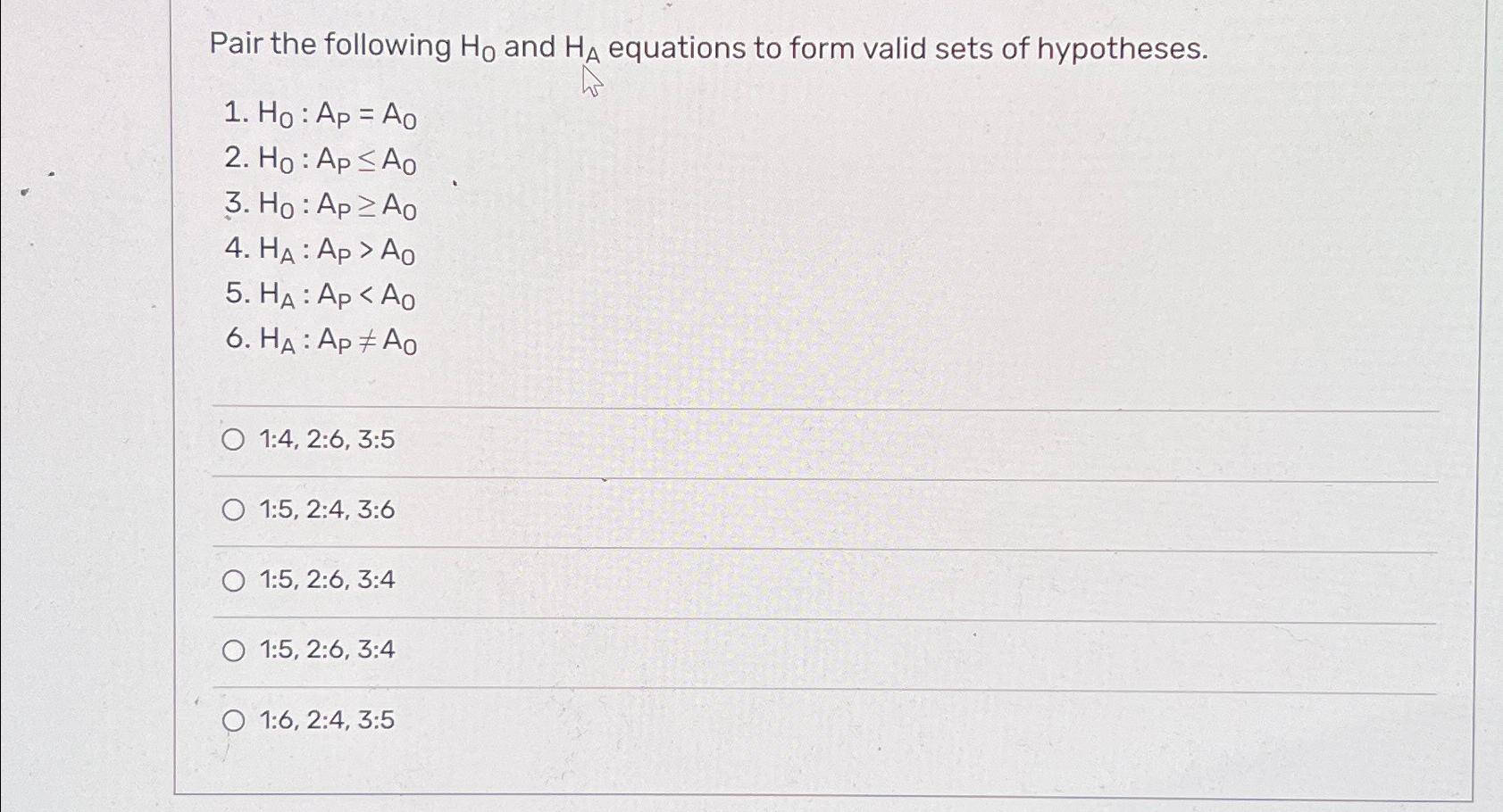Solved Pair the following H0 ﻿and HA ﻿equations to form | Chegg.com