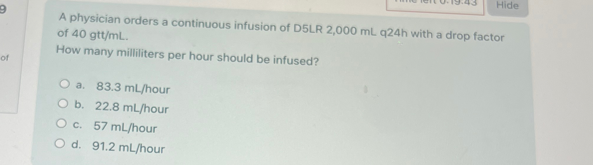 Solved 9A physician orders a continuous infusion of D5LR | Chegg.com