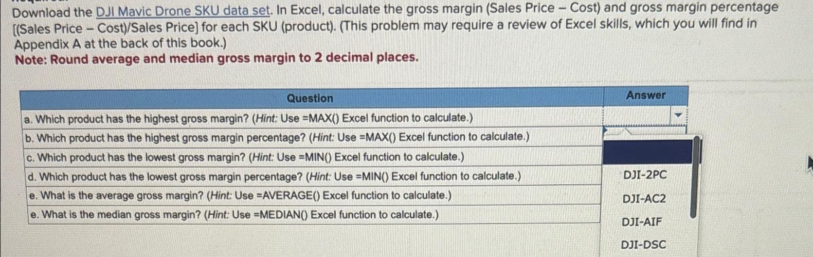 Solved Download the DJI Mavic Drone SKU data set. In Excel, | Chegg.com