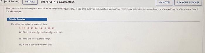 Solved (c) Make a box-and-whisker plot.This question has | Chegg.com
