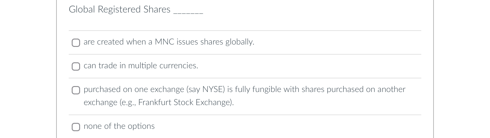 Solved Global Registered Shares q,are created when a MNC | Chegg.com