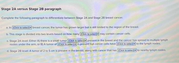 Stage 2 A versus Stage 2 B paragraph Complete the | Chegg.com