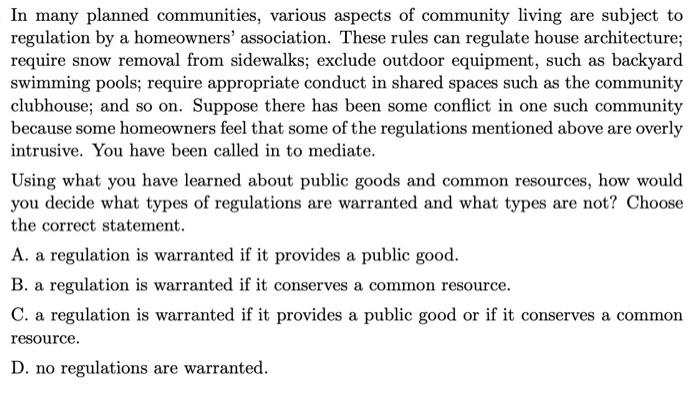 Solved In many planned communities, various aspects of | Chegg.com