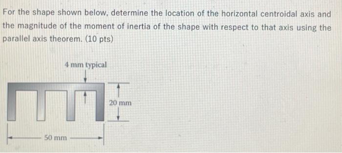 Solved For the shape shown below, determine the location of | Chegg.com