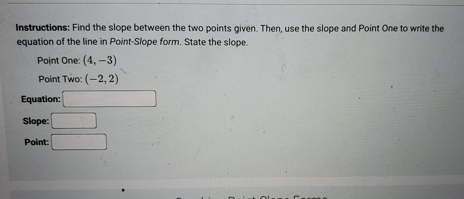 Solved Instructions: Find the slope between the two points | Chegg.com