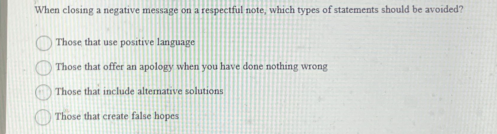 Solved When closing a negative message on a respectful note, | Chegg.com