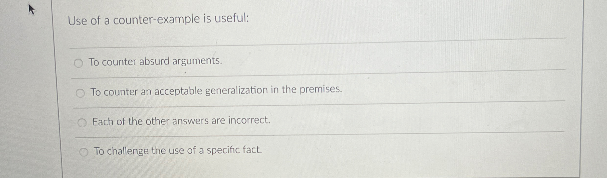Solved Use of a counter-example is useful:q,To counter | Chegg.com