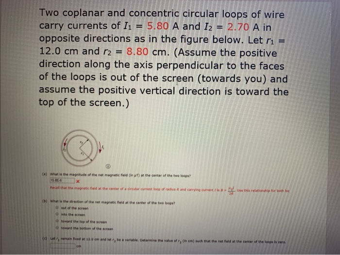 Solved Two coplanar and concentric circular loops of wire | Chegg.com