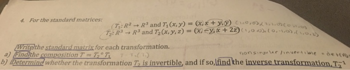 Solved 4. For the standard matrices: 7: R2 7:R3 R R3 and | Chegg.com