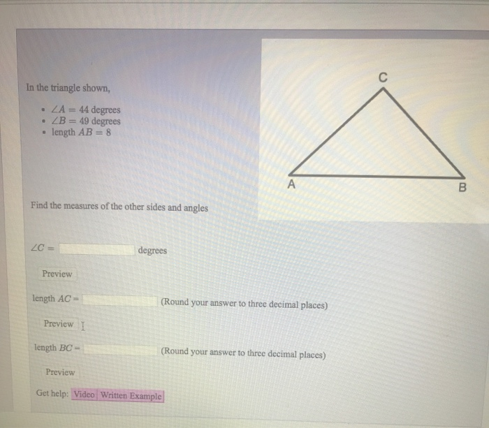 Solved In the triangle shown, • ZA = 44 degrees • ZB = 49 | Chegg.com