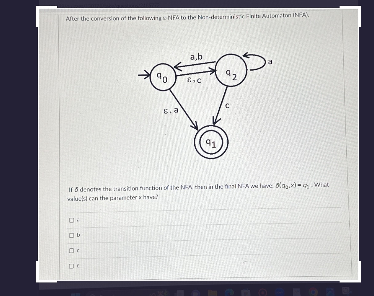 Solved After the conversion of the following ε-NFA to the | Chegg.com
