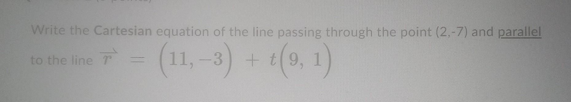 Solved Write The Cartesian Equation Of The Line Passing