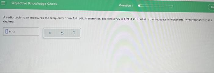 Solved Objective Knowledge Check Question 1 AL A radio | Chegg.com