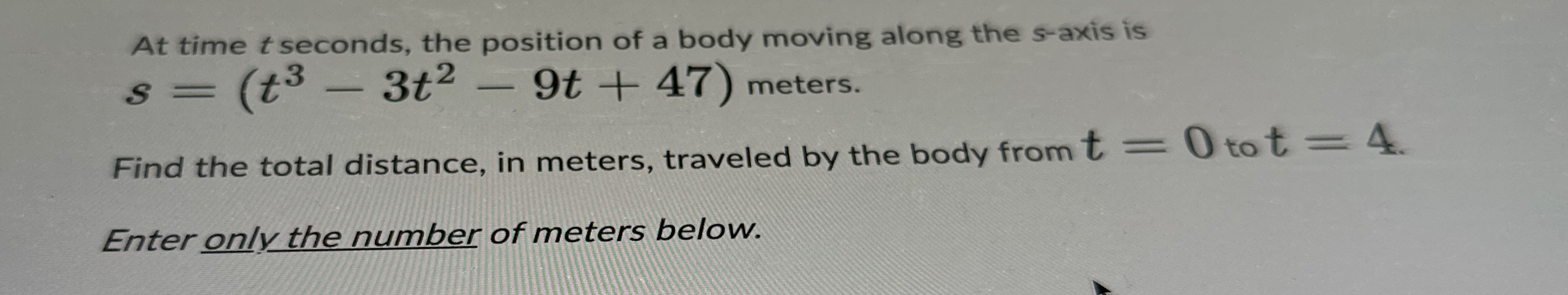 Solved At time t ﻿seconds, the position of a body moving | Chegg.com