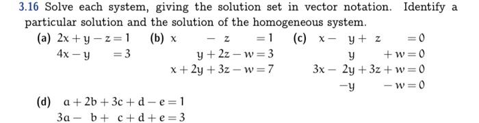 Solved 3.16 Solve each system, giving the solution set in | Chegg.com