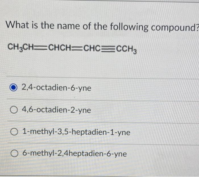 Solved What is the name for the following compound? | Chegg.com
