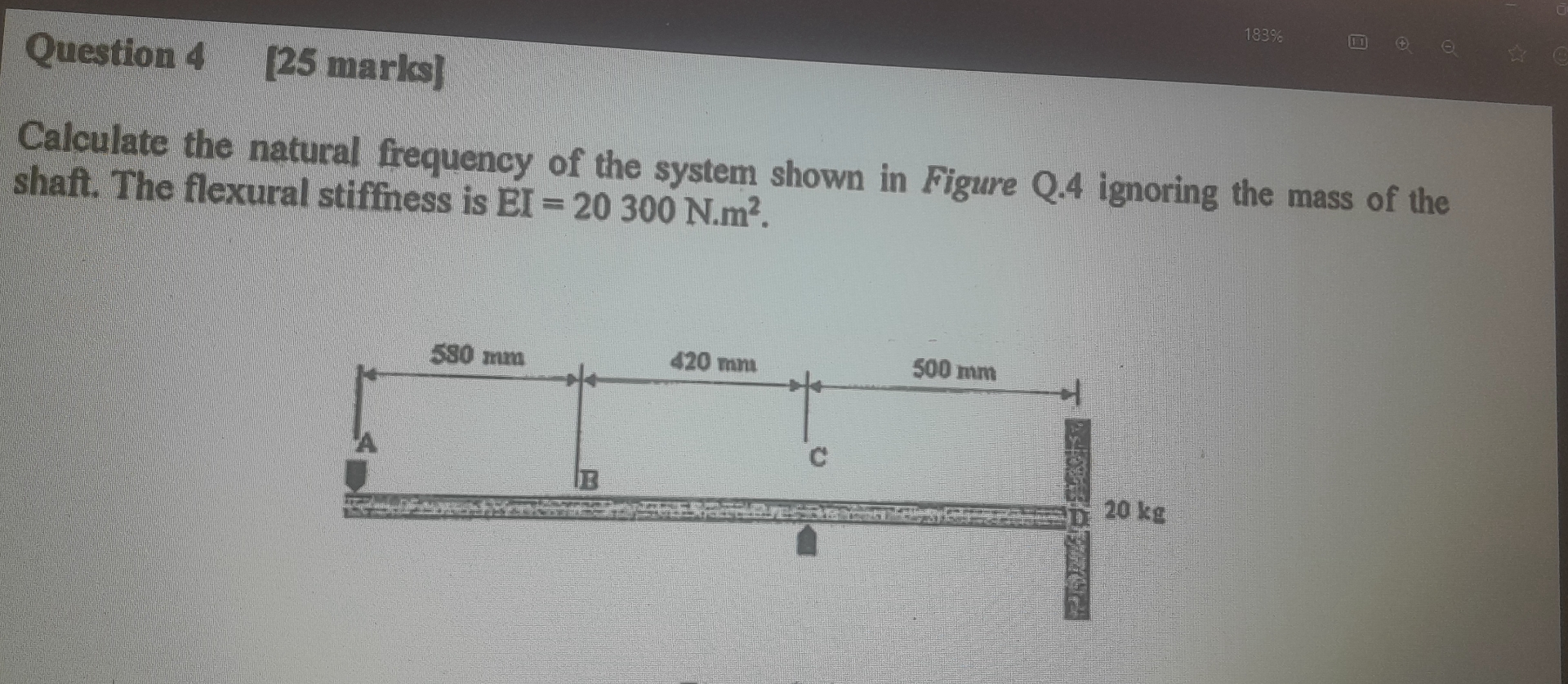 Solved Question 4[25 ﻿marks]Calculate the natural frequency | Chegg.com
