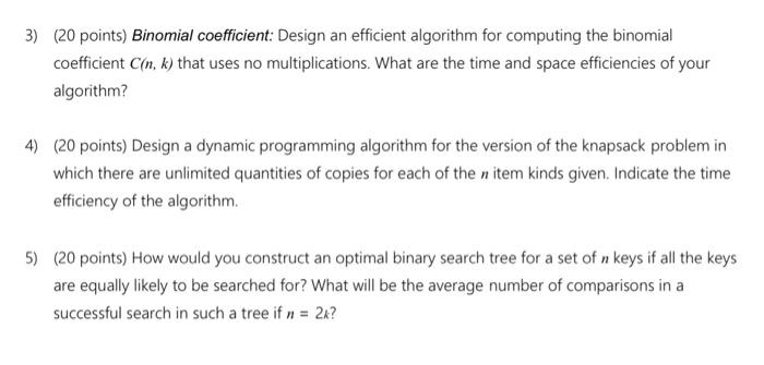 Solved 3) (20 points) Binomial coefficient: Design an | Chegg.com
