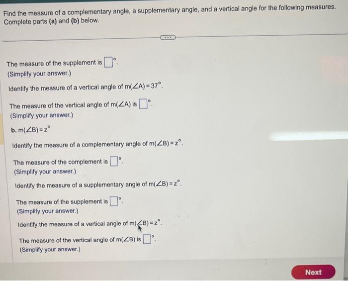 Solved Find the measure of a complementary angle, a | Chegg.com