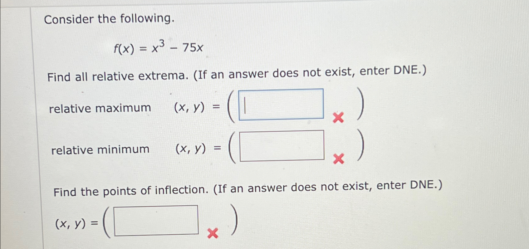 Solved Consider the following.f(x)=x3-75xFind all relative | Chegg.com