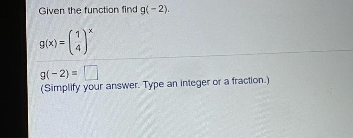Solved Given the function find g(-2). g(x) = g(-2) = | Chegg.com