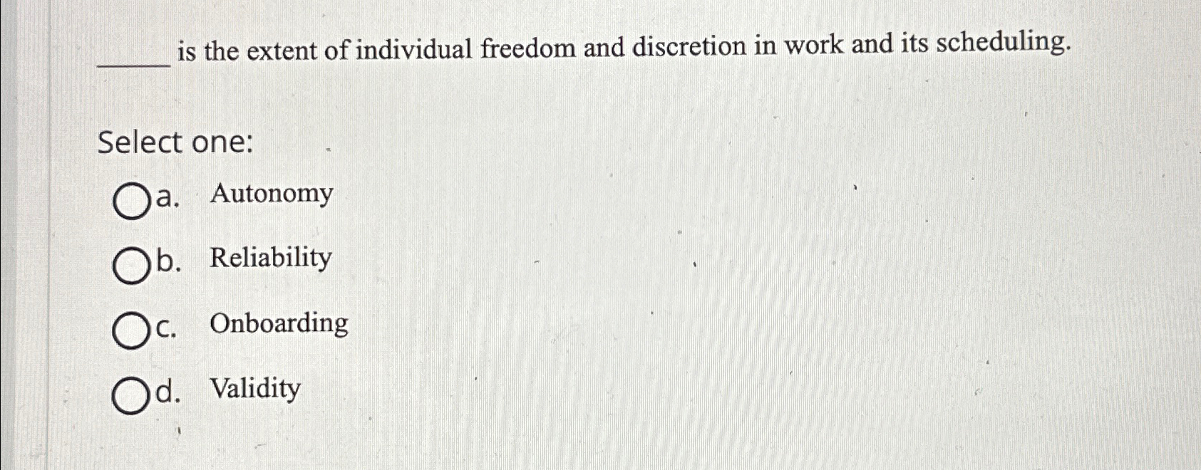 Solved is the extent of individual freedom and discretion in | Chegg.com