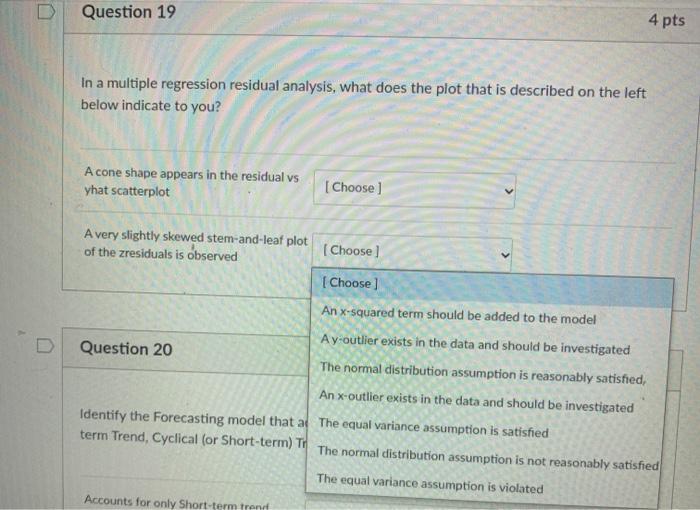 Solved Question 19 4 pts In a multiple regression residual | Chegg.com