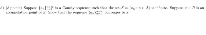 Solved 1) (8 points) Suppose {an}n=1n=∞ is a Cauchy sequence | Chegg.com