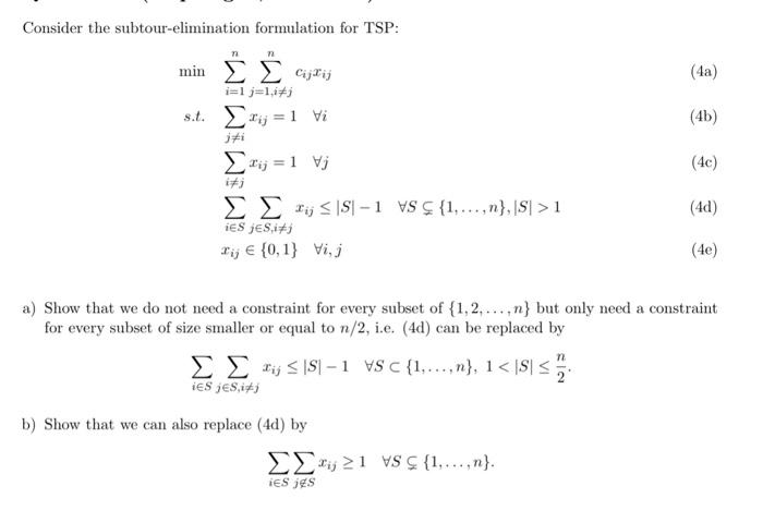 Solved Consider the subtour-elimination formulation for TSP: | Chegg.com