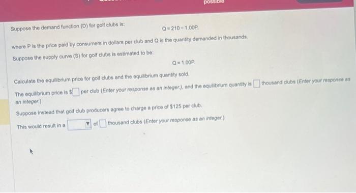 Solved Suppose the demand function (D) for golf clubs is: | Chegg.com