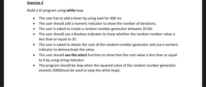 Solved Build A Vi Program Using While Loop The User Has To