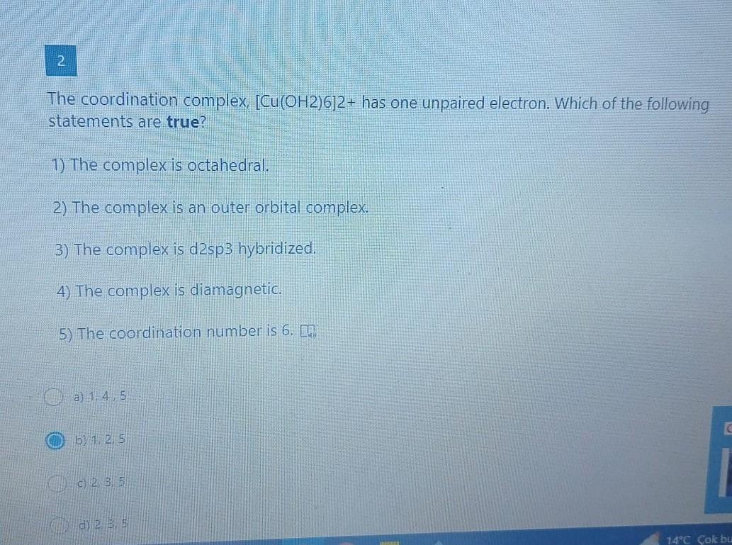 Solved The coordination complex, [Cu(OH2)6]2+ has one | Chegg.com
