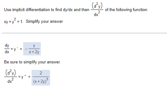 Solved Use implicit differentiation to find dydx ﻿and then | Chegg.com